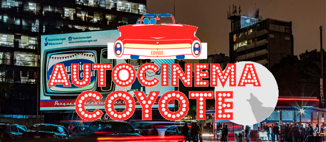 Autocinema COYOTE estrena sede en Aguascalientes - Tadaima